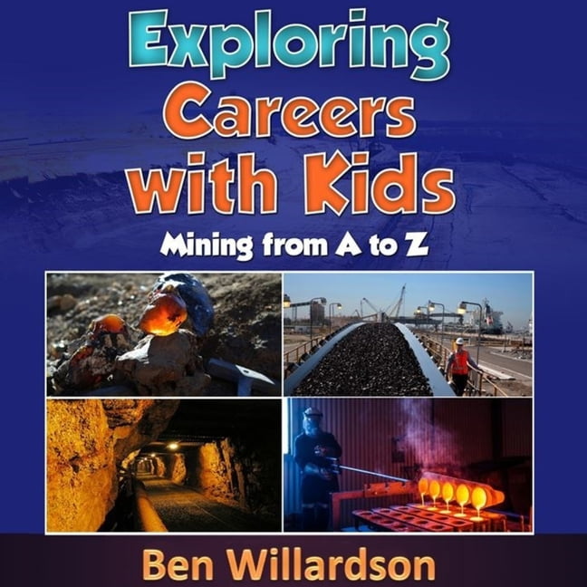 Exploring Careers with Kids: Mining from A to Z - Walmart.com