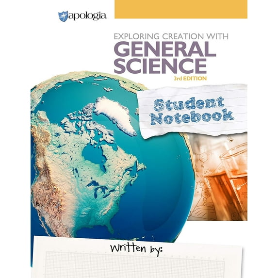 Exploring Creation with General Science 3rd Edition, Student Notebook ...