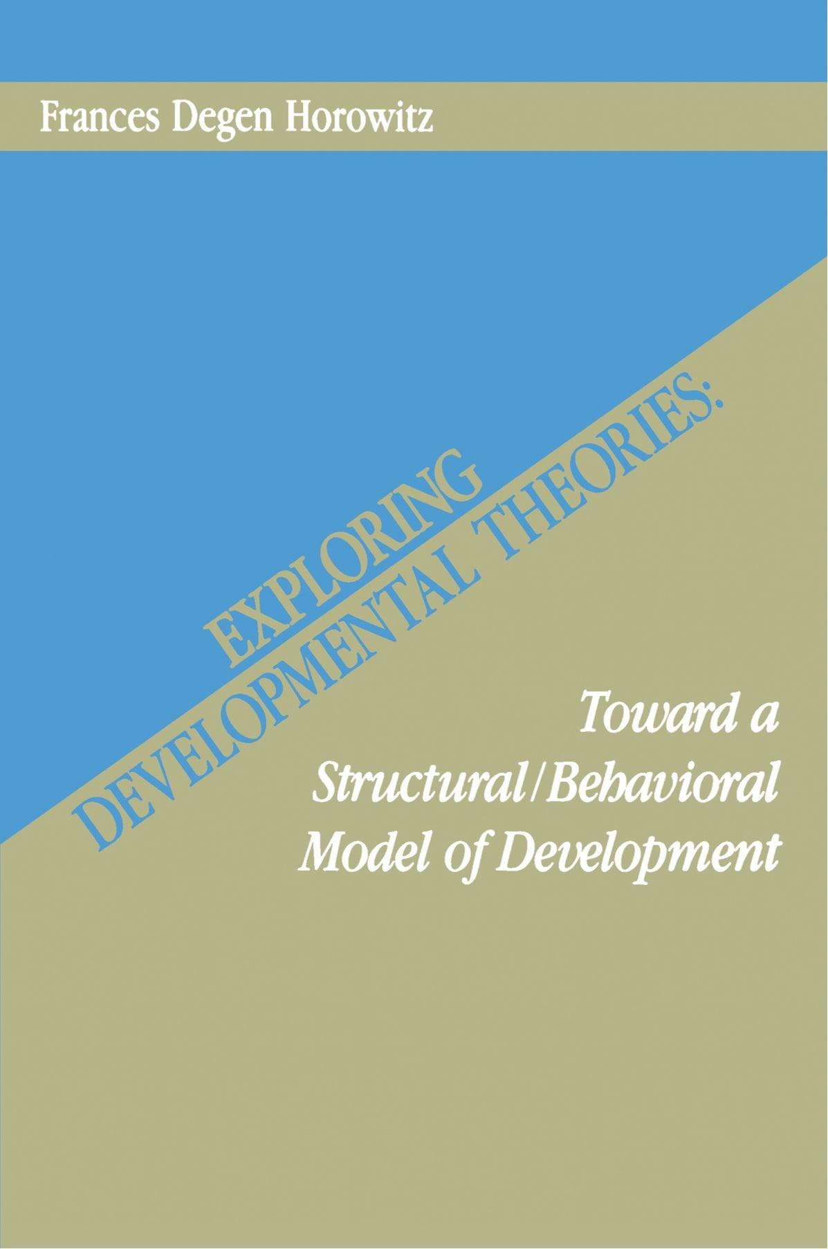 Pre-Owned Exploring Developmental Theories: Toward A Structural ...