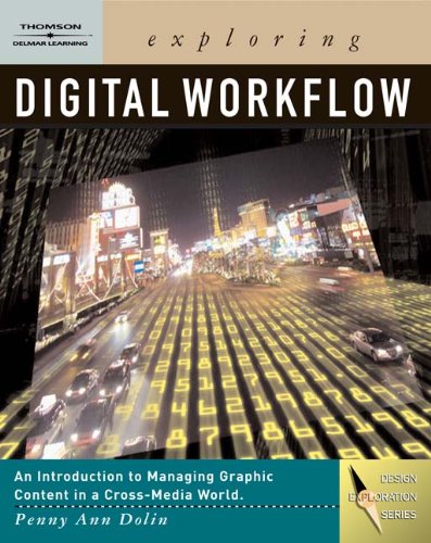 Pre-Owned Exploring Digital Workflow [With DVD] (Paperback) 1401896545 9781401896546 - Walmart.com