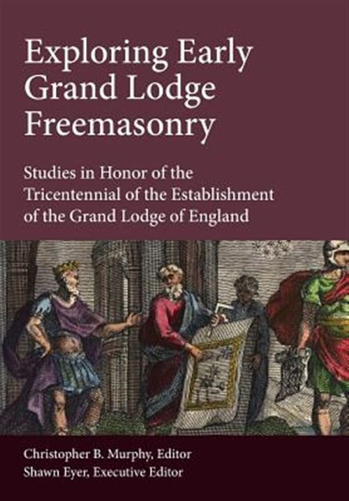 Exploring Early Grand Lodge Freemasonry - Walmart.com
