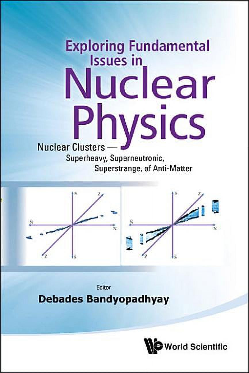 Exploring Fundamental Issues in Nuclear Physics: Nuclear Clusters ...
