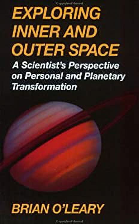 Exploring Inner and Outer Space : A Scientist's Perspective on Personal ...