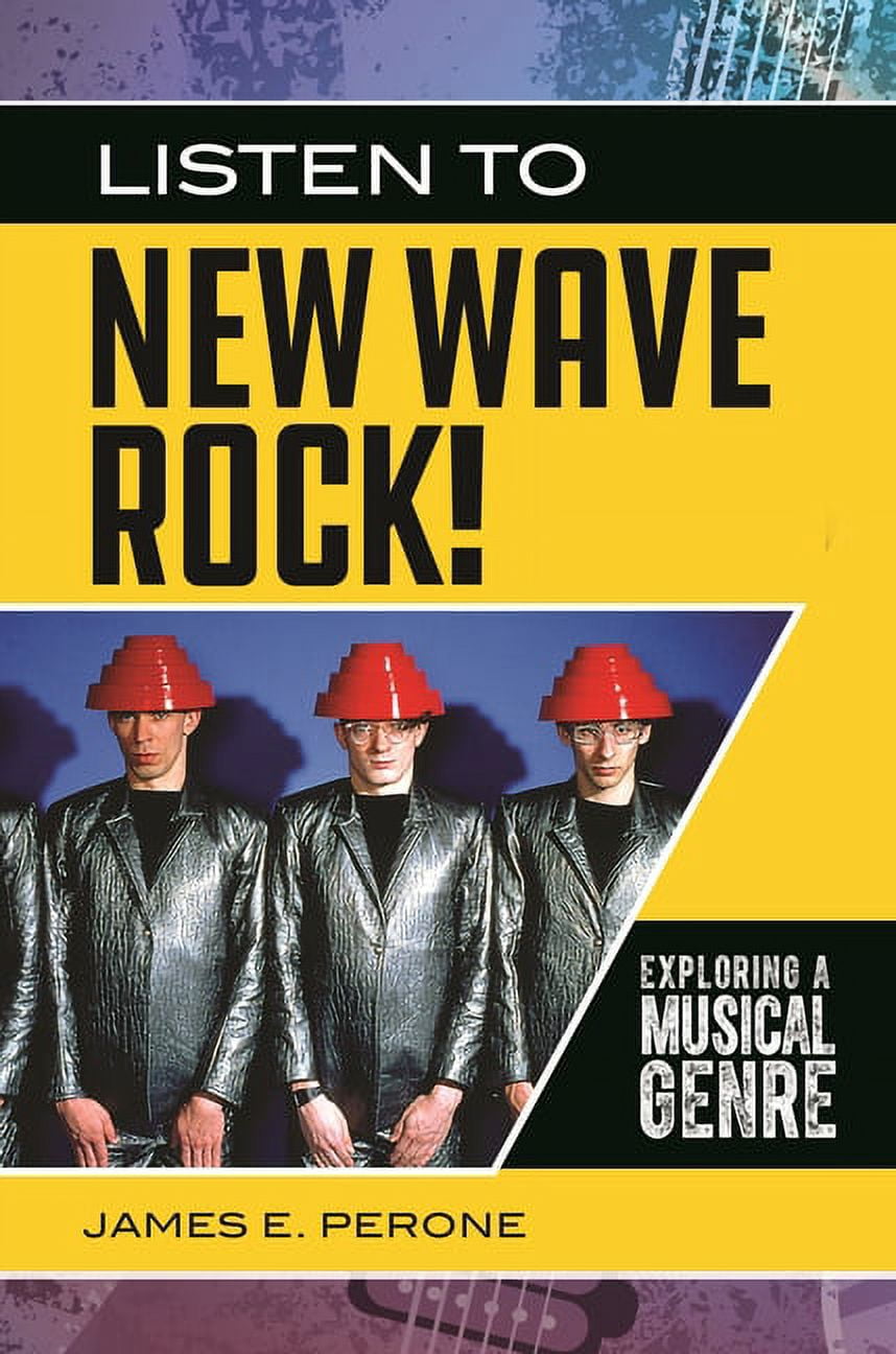 Exploring Musical Genres Listen to New Wave Rock!: Exploring a Musical ...