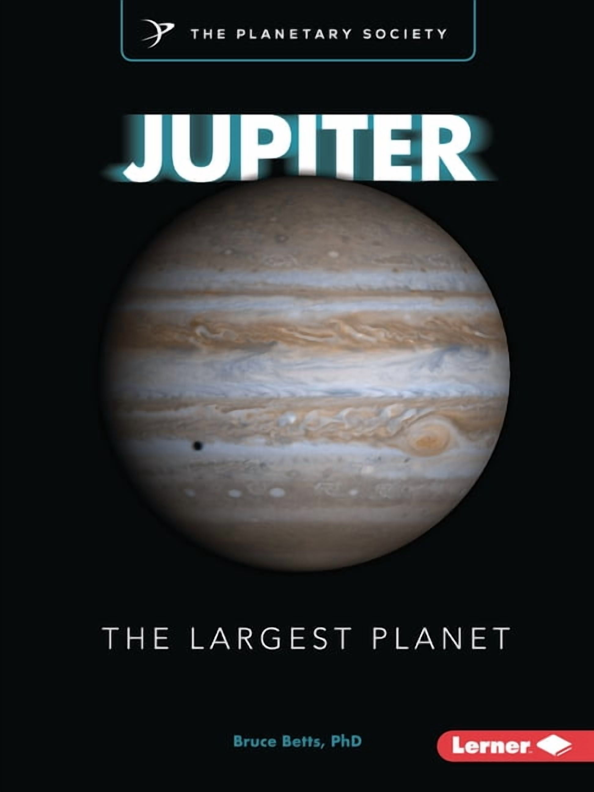 Exploring Our Solar System with the Plan Jupiter: The Largest Planet ...