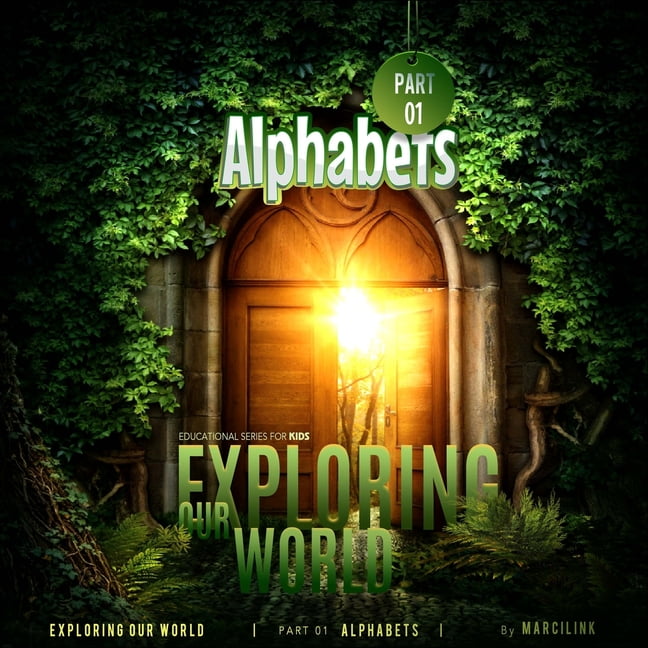 Exploring Our World Exploring Our World: Educational Series For Kids ...