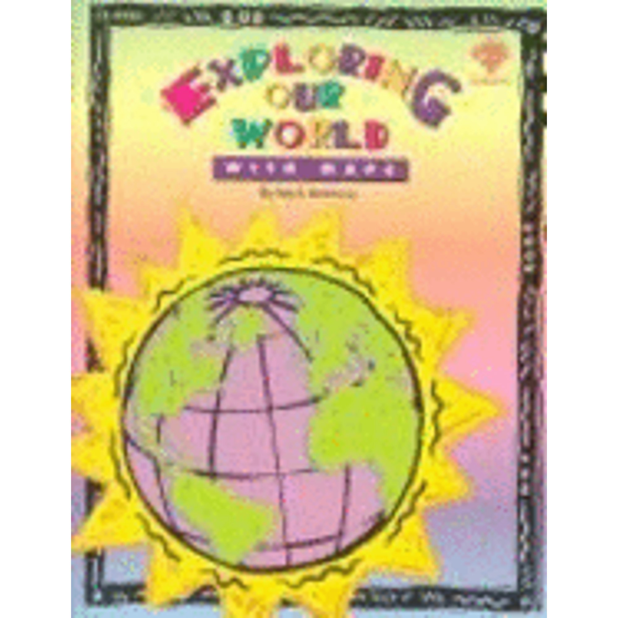 Pre-Owned Exploring Our World With Maps (Paperback) 9780822443964 ...
