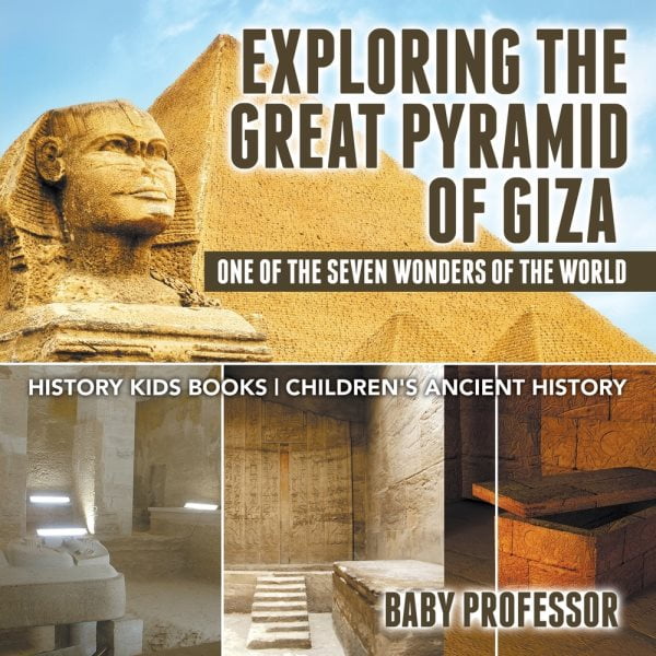 Pre-Owned Exploring The Great Pyramid of Giza: One of the Seven Wonders of the World - History ...