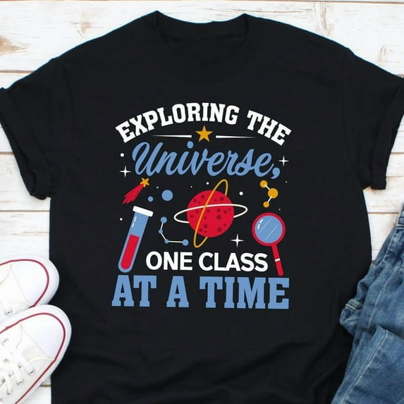 Exploring The Universe One Class At A Time Science Graphic T Shirt,for ...