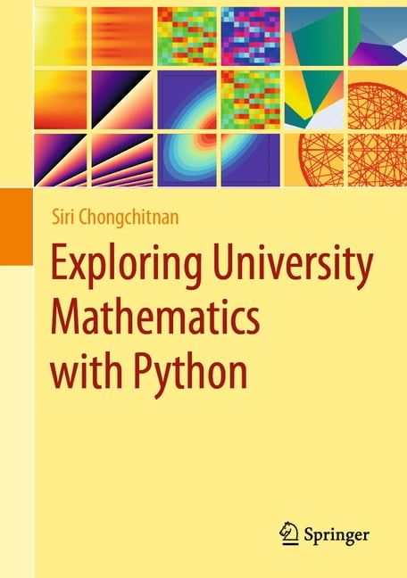 Exploring University Mathematics With Python Hardcover