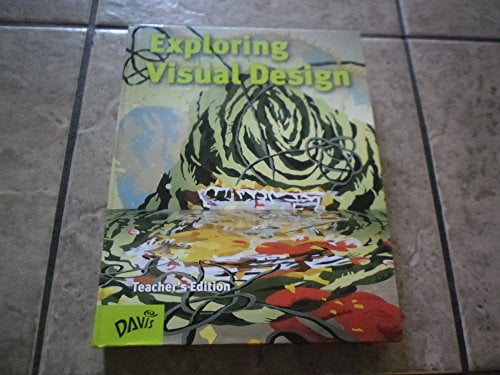 Pre-Owned Exploring Visual Design (The Elements and Principles) Teacher ...
