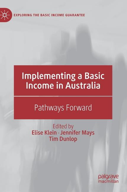 Exploring the Basic Income Guarantee: Implementing a Basic Income in ...