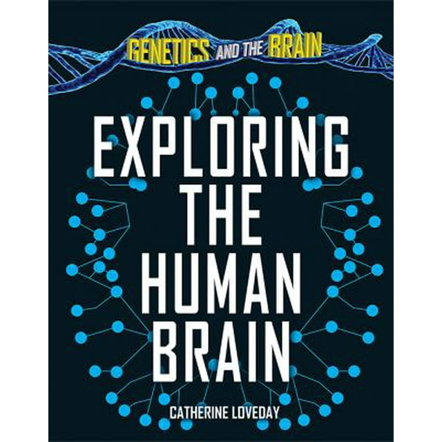 Pre-Owned Exploring the Human Brain (Library Binding) 1499467656 ...