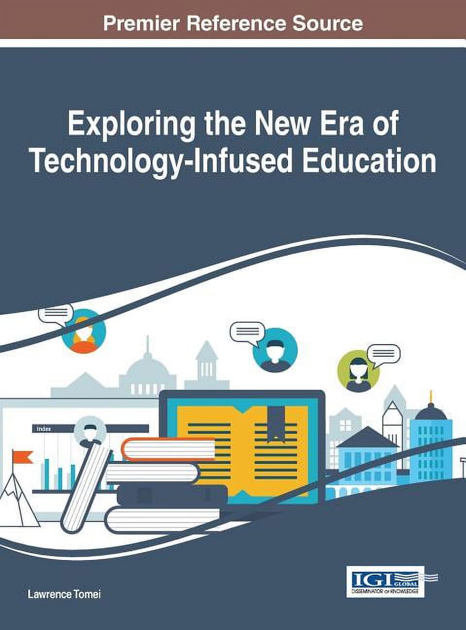 Exploring the New Era of Technology-Infused Education (Hardcover ...