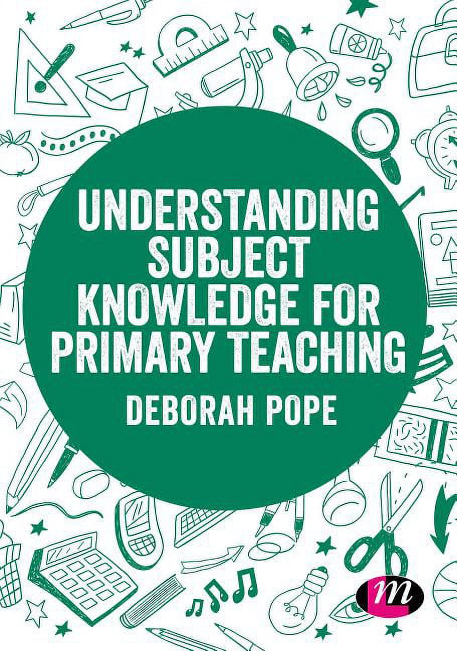 Exploring the Primary Curriculum: Understanding Subject Knowledge for ...