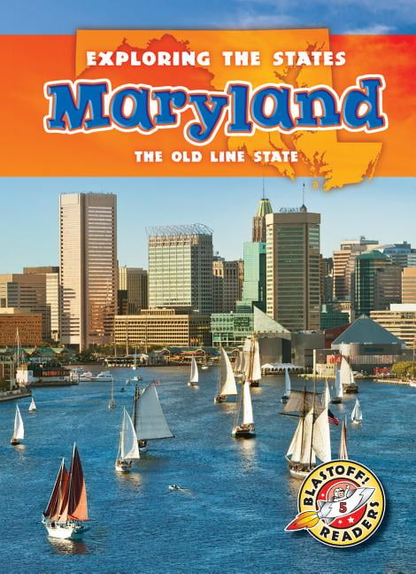 Exploring the States: Maryland : The Old Line State (Hardcover ...