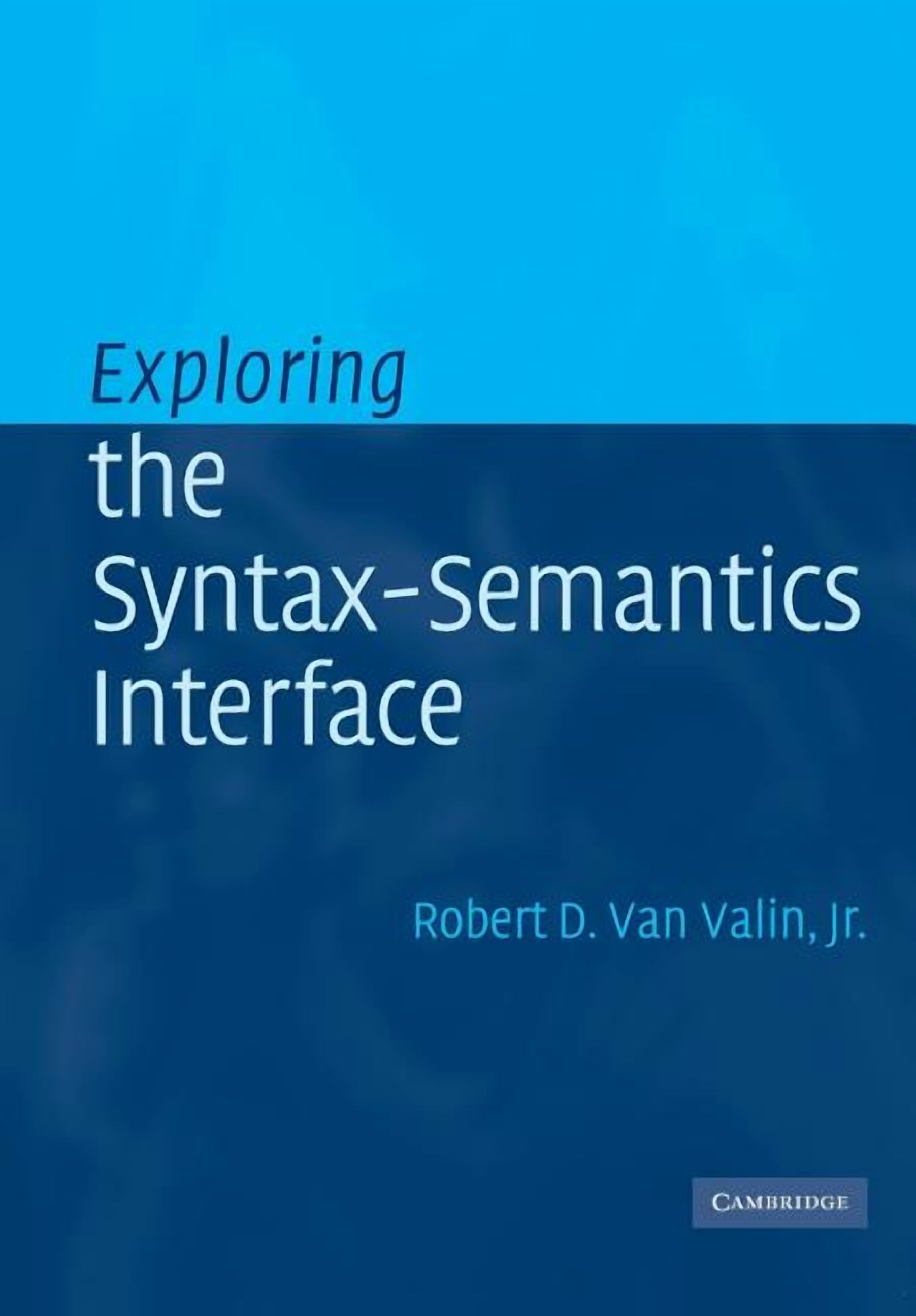Exploring the Syntax-Semantics Interface, (Paperback) - Walmart ...