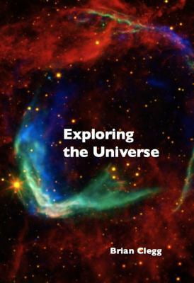 Pre-Owned Exploring the Universe: The Illustrated Guide to Cosmology ...