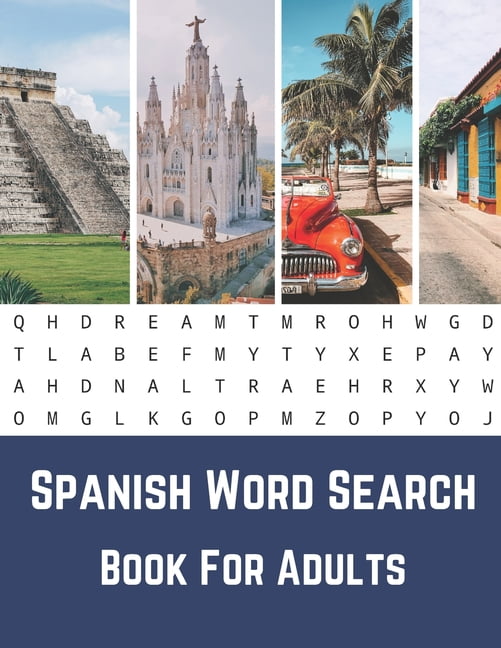 Exploring the World Book Spanish Word Search Book For Adults: Large ...