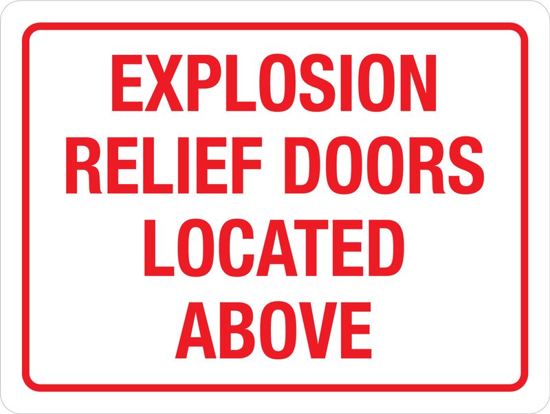 Explosion Relief Doors Located Above Red Caution Warning Notice ...