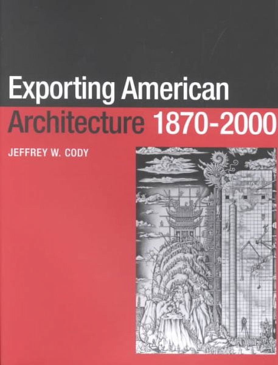 Exporting American Architecture 1870-2000 - Walmart.com