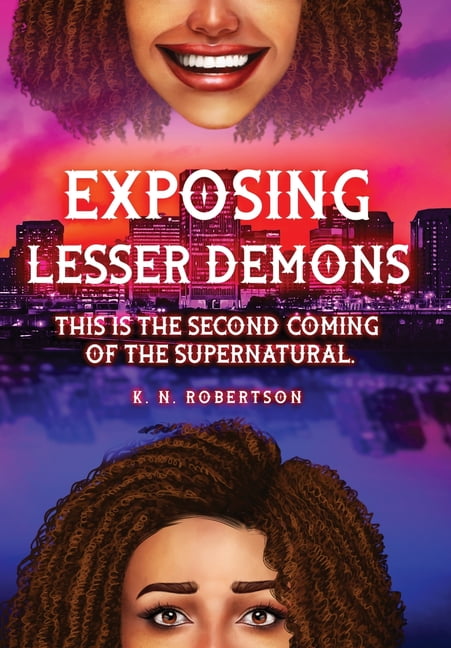Exposing Lesser Demons: Exposing Lesser Demons: This is the second ...