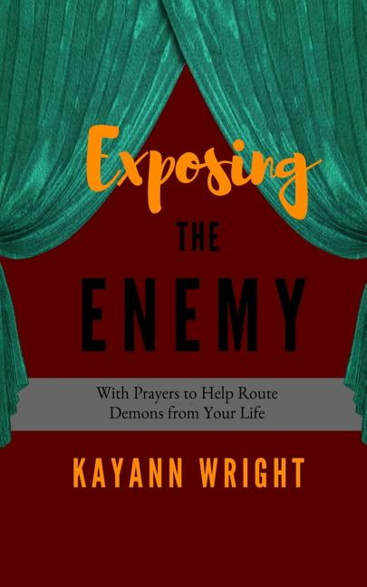 Exposing the Enemy (Paperback) - Walmart.com