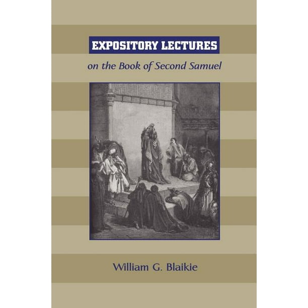 Expository Lectures on the Book of Second Samuel (Paperback) - Walmart Business Supplies