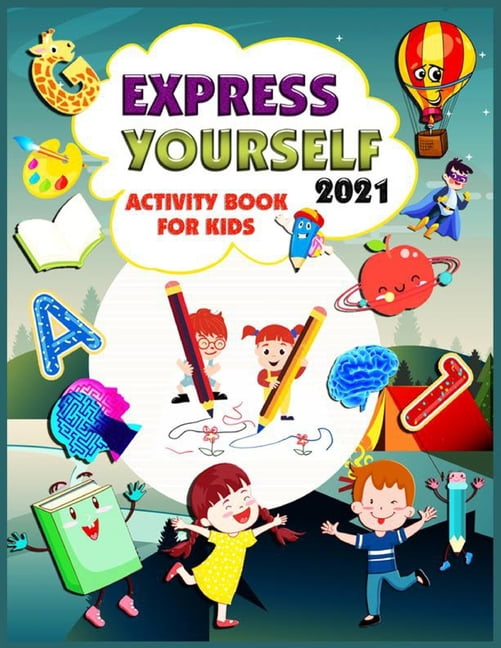 Express Yourself 2021!: The complete activity book for kids! Tracing ...