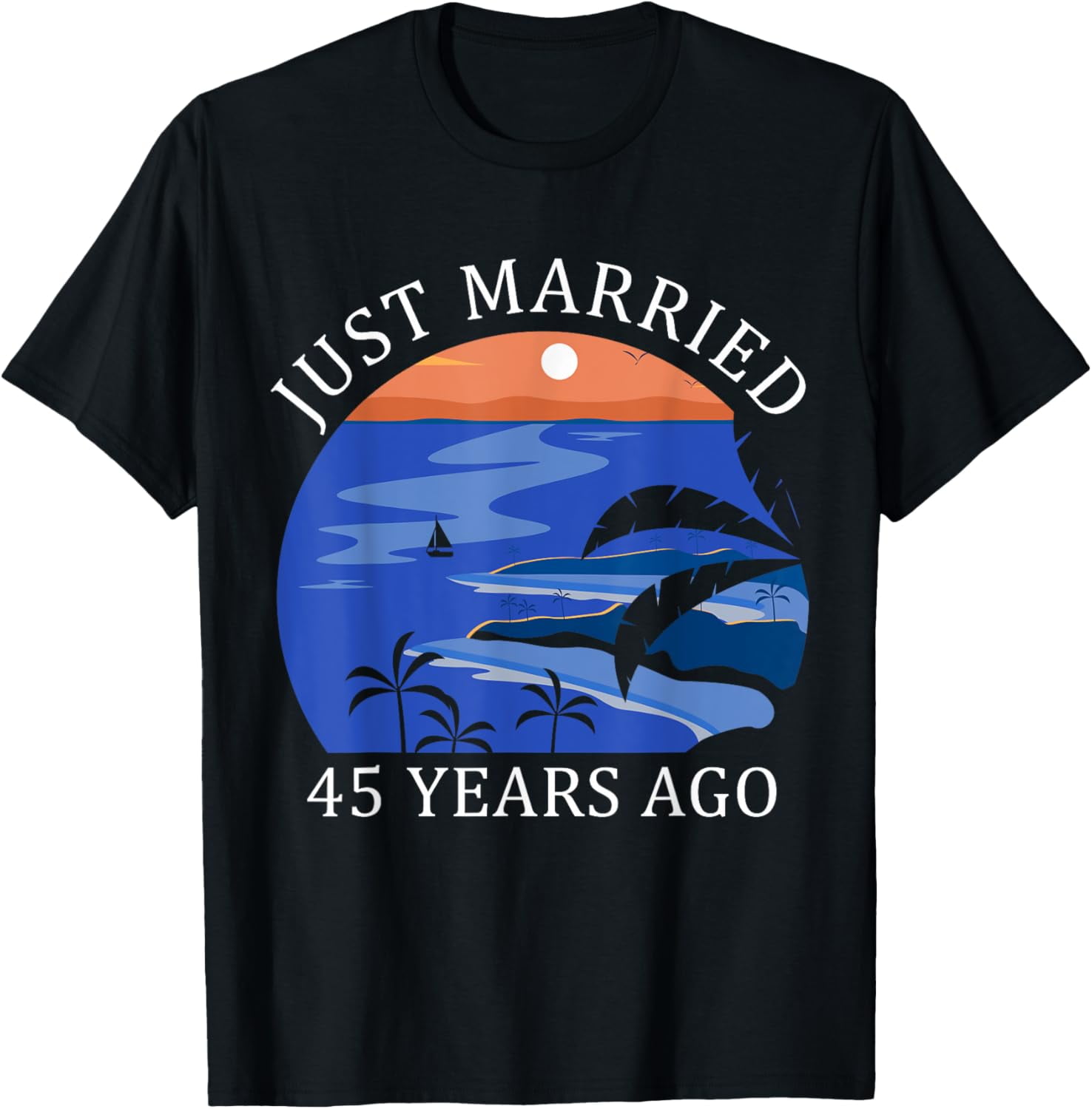 Exquisite and comfortable-45Th Wedding Anniversary Just Married 45 ...