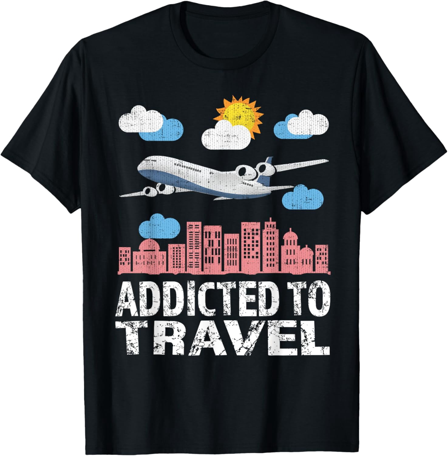 Exquisite and comfortable-Addicted to Travel Tshirt Jet Tourist ...