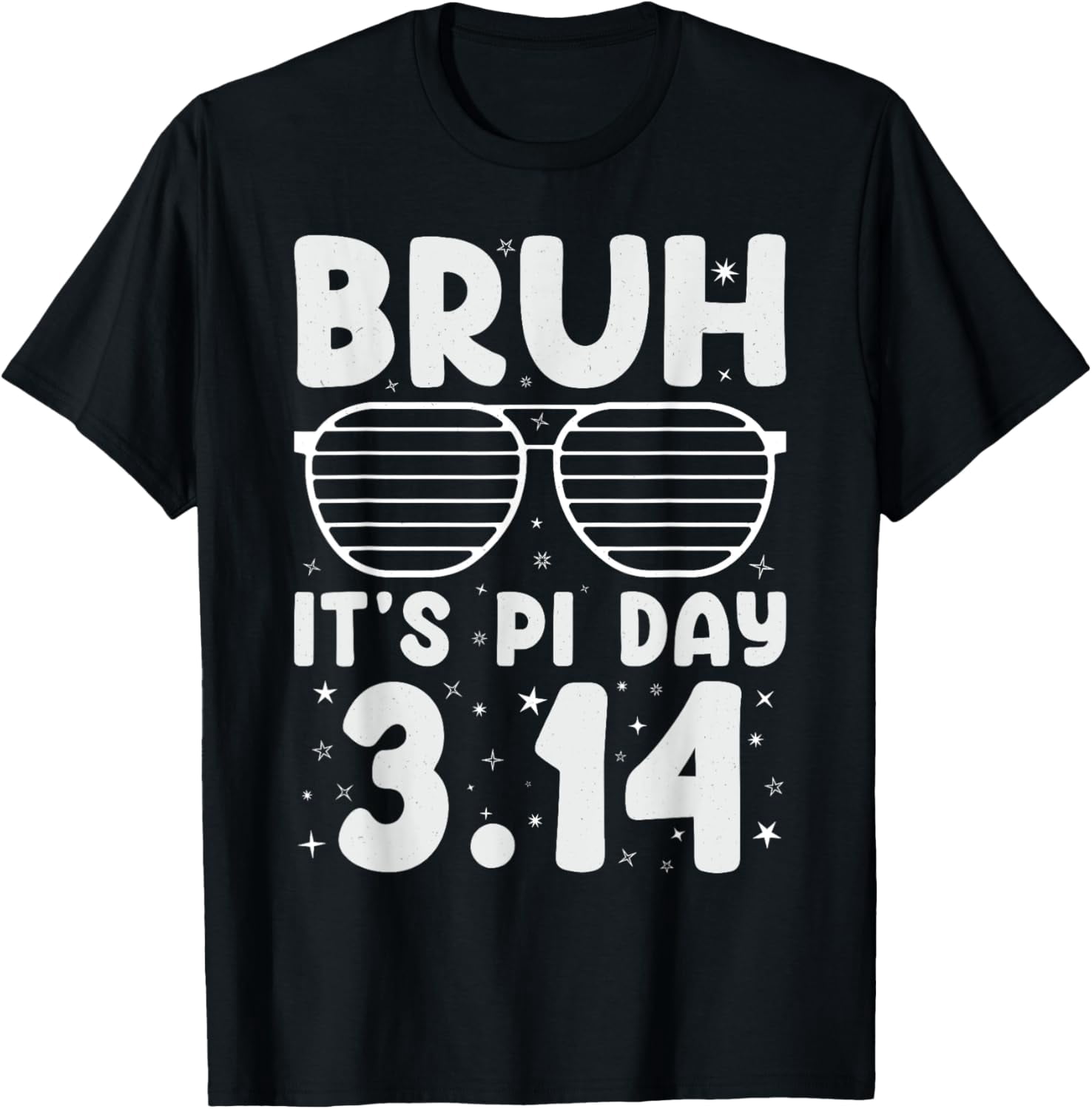 Exquisite and comfortable-Bruh It's Pi Day 3.14 Cool Sunglasses Math ...
