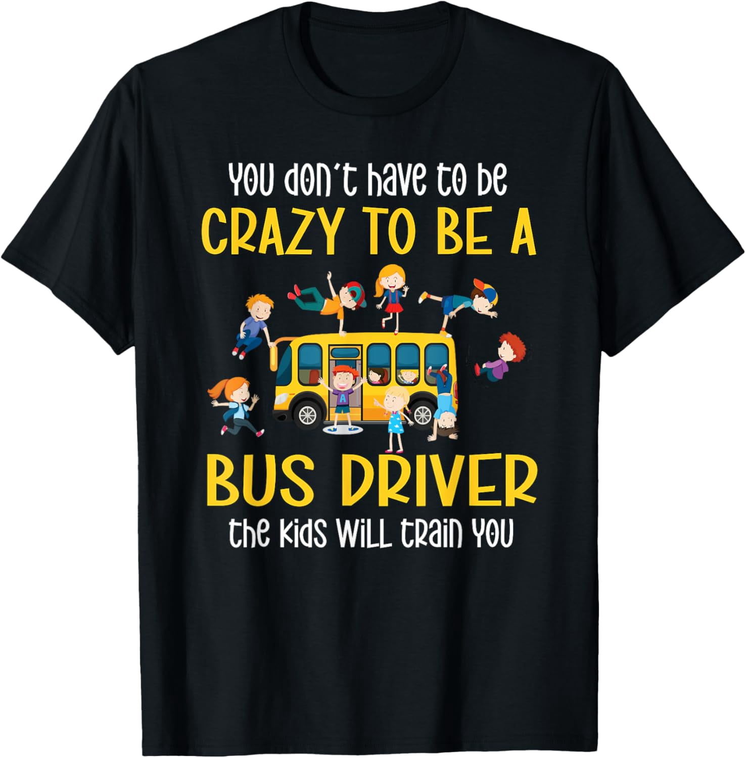 Exquisite and comfortable-Crazy School Bus Driver School Bus Driving T ...