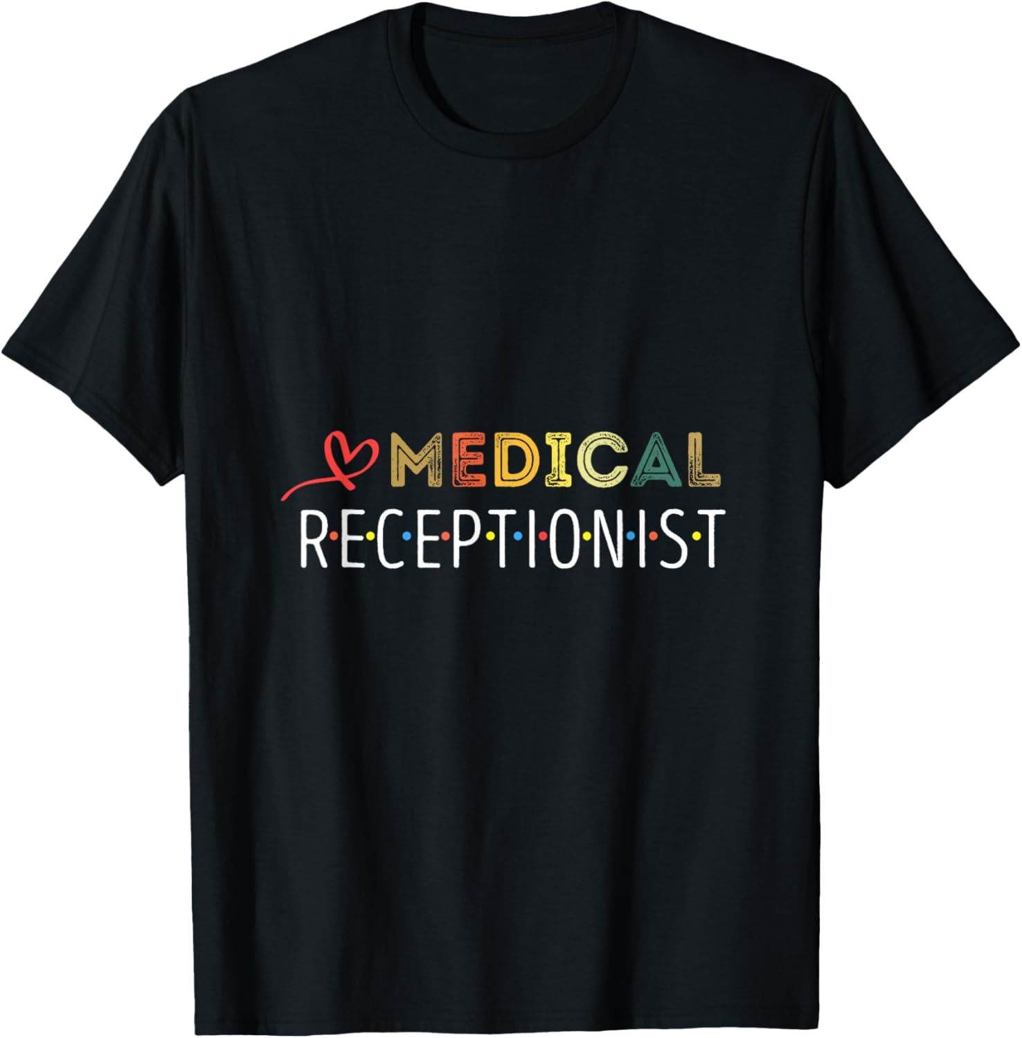 Exquisite and comfortable-Cute Medical Receptionist Secretary T-Shirt ...