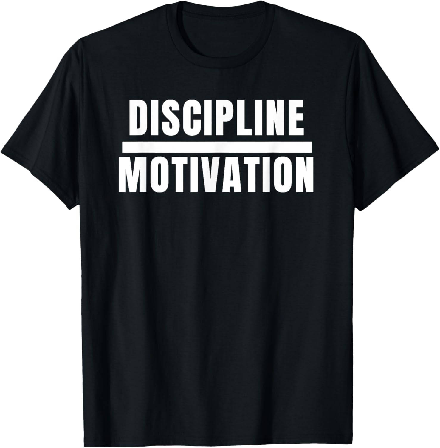 Exquisite and comfortable- Discipline Motivation T-Shirt - Walmart.com