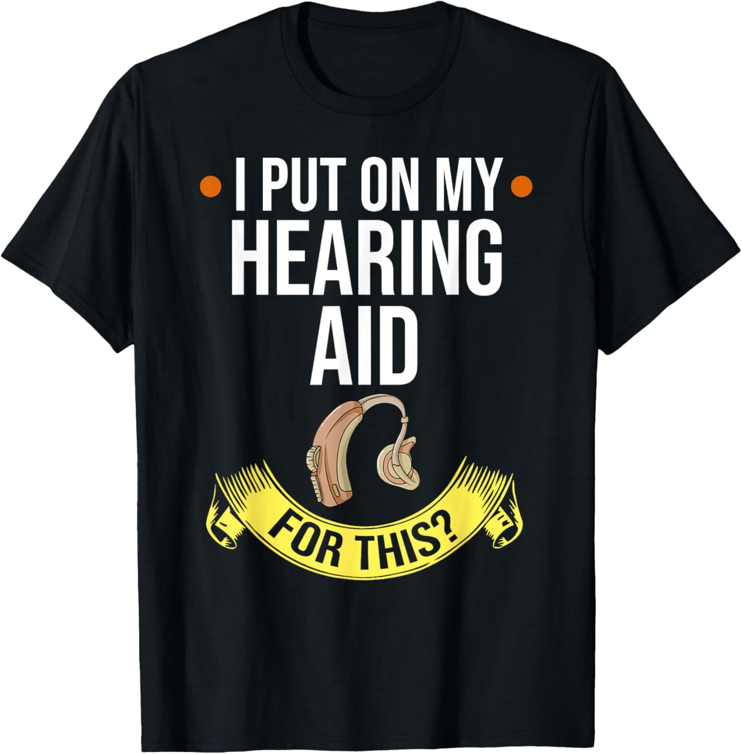 Exquisite and comfortable-Funny Deaf Pride ASL Hearing Aids Product T ...