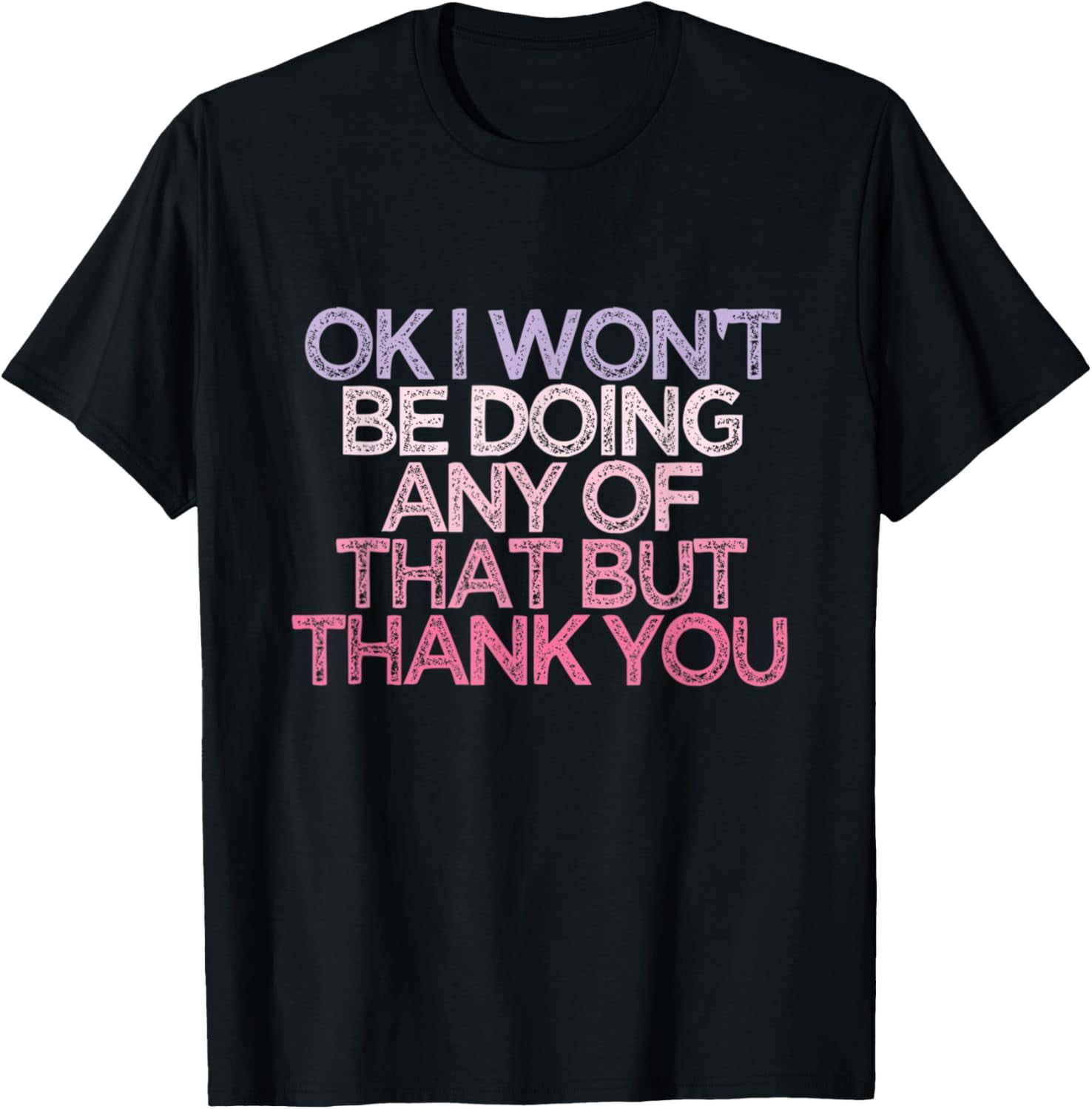 Exquisite and comfortable-Funny OK I won't be doing any of that but ...