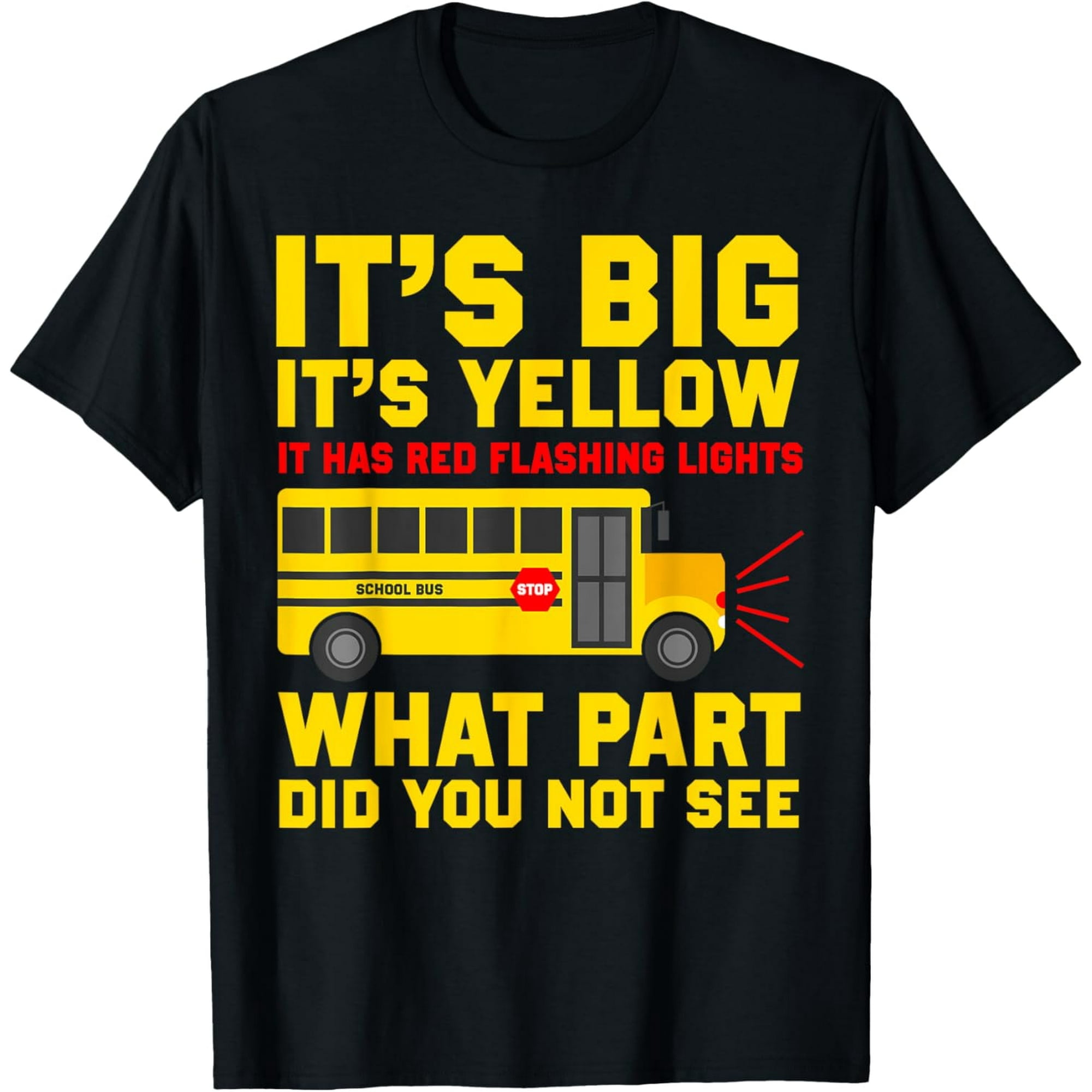 Exquisite and comfortable-Funny School Bus Driver T-Shirt - Walmart.com