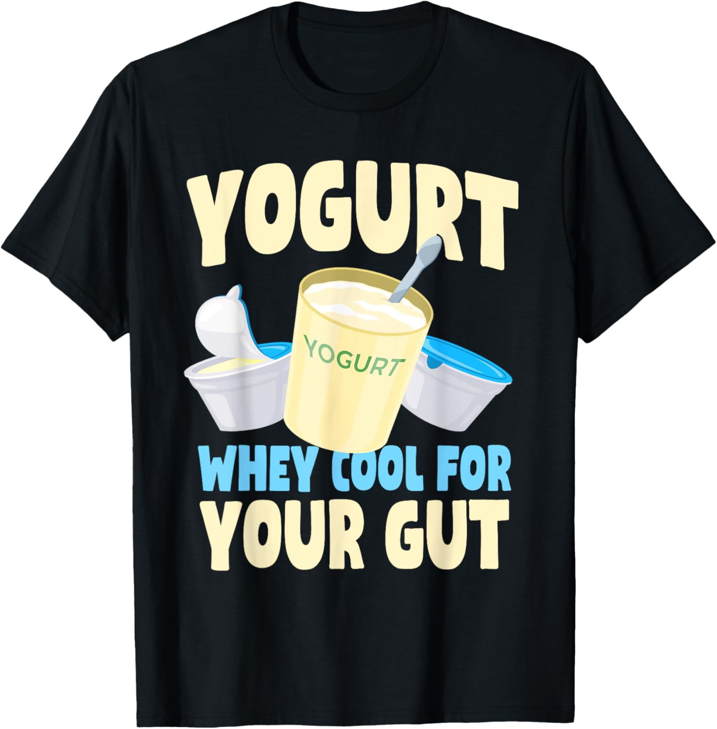 Exquisite and comfortable-Funny Yogurt Lover Quote Gut Health ...