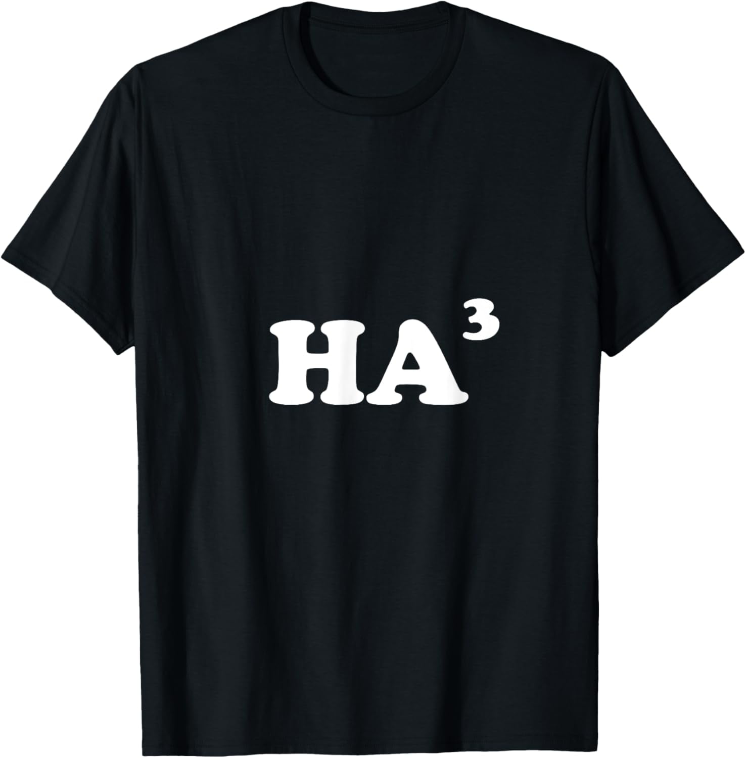 Exquisite and comfortable-Ha3 for humorous mathematician Ha Ha Ha Funny ...