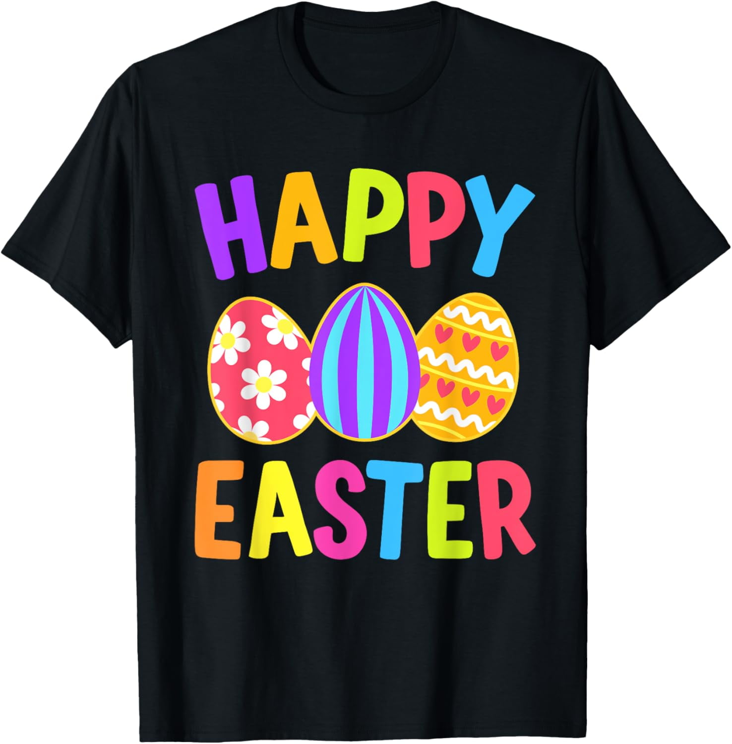 Exquisite and comfortable-Happy easter day with colored eggs T-Shirt ...