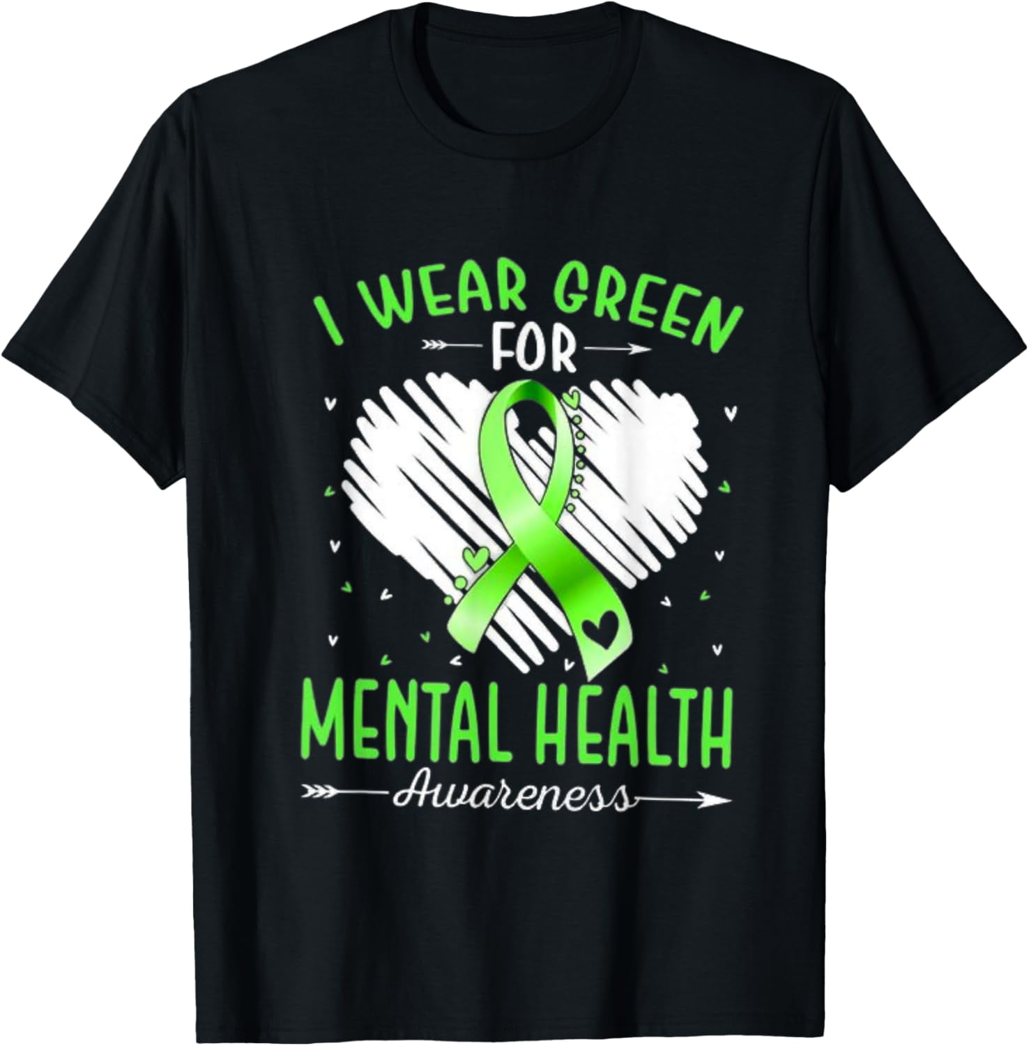 Exquisite and comfortable-Heart I Wear Green For Mental Health ...
