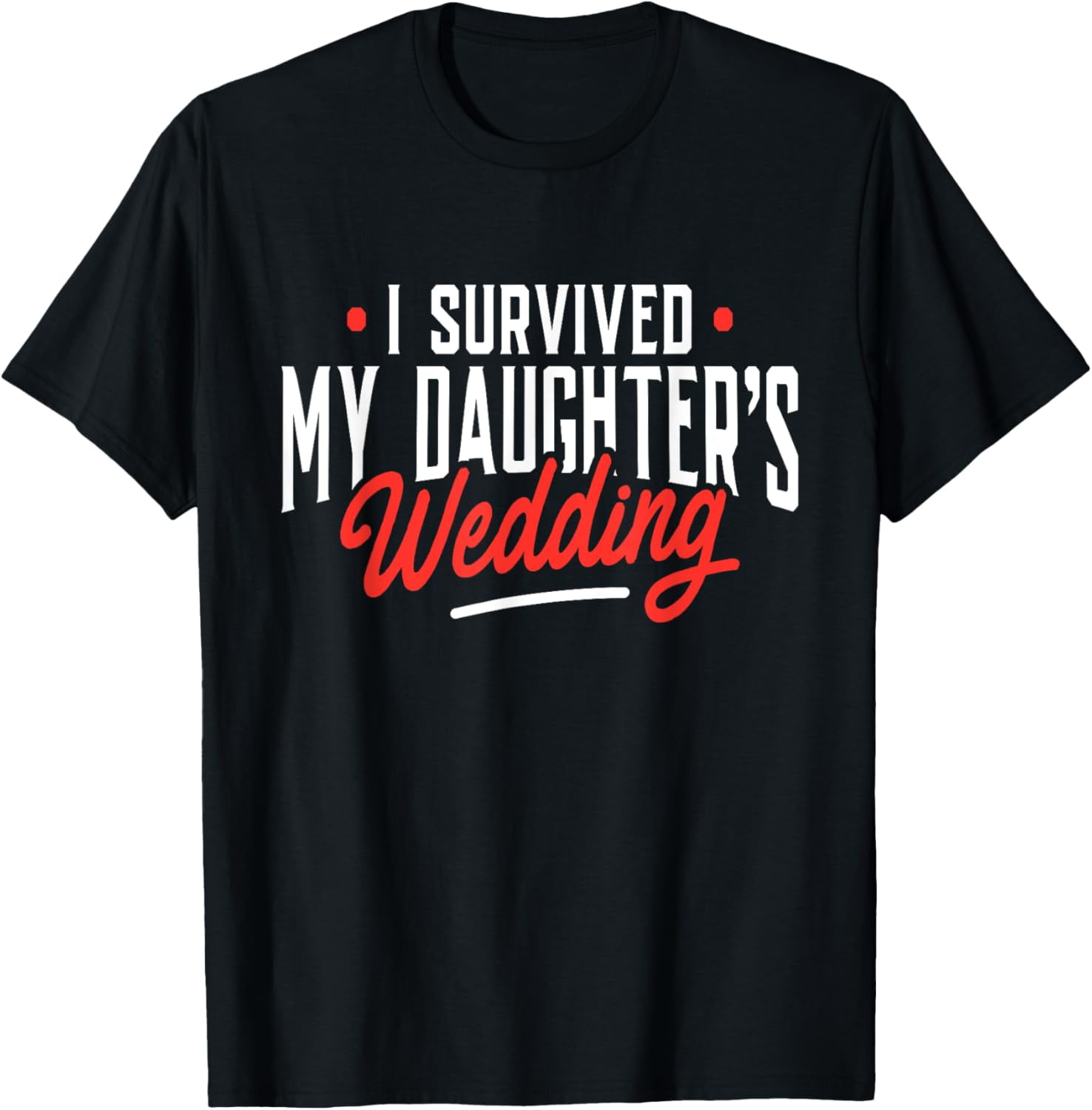 Exquisite and comfortable-I Survived My Daughter's Wedding - Father Of ...