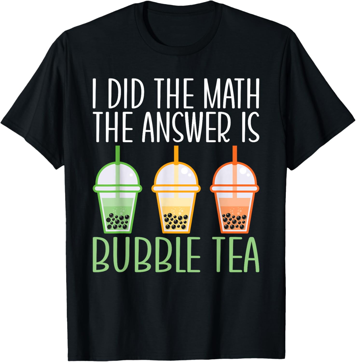 Exquisite and comfortable-I did the Math the Answer is Bubble Tea T ...