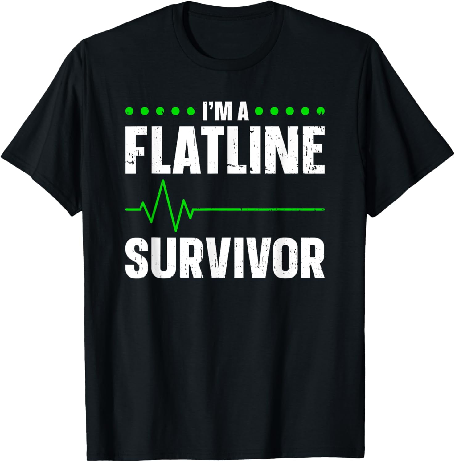 Exquisite and comfortable-I'm A Flatline Survivor Cardiac Arrest Near ...