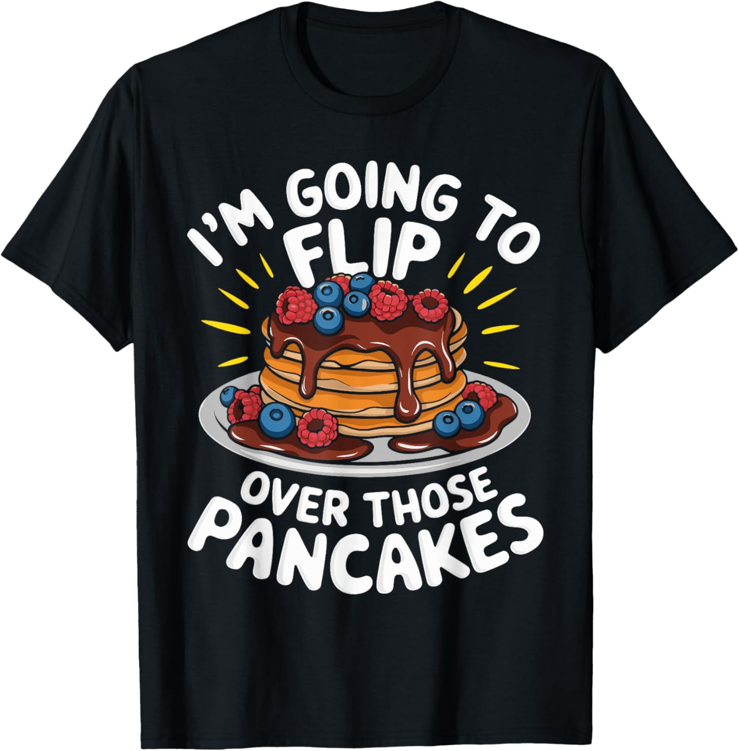 Exquisite and comfortable-I'm Going To Flip Over Those Pancakes Waffle ...