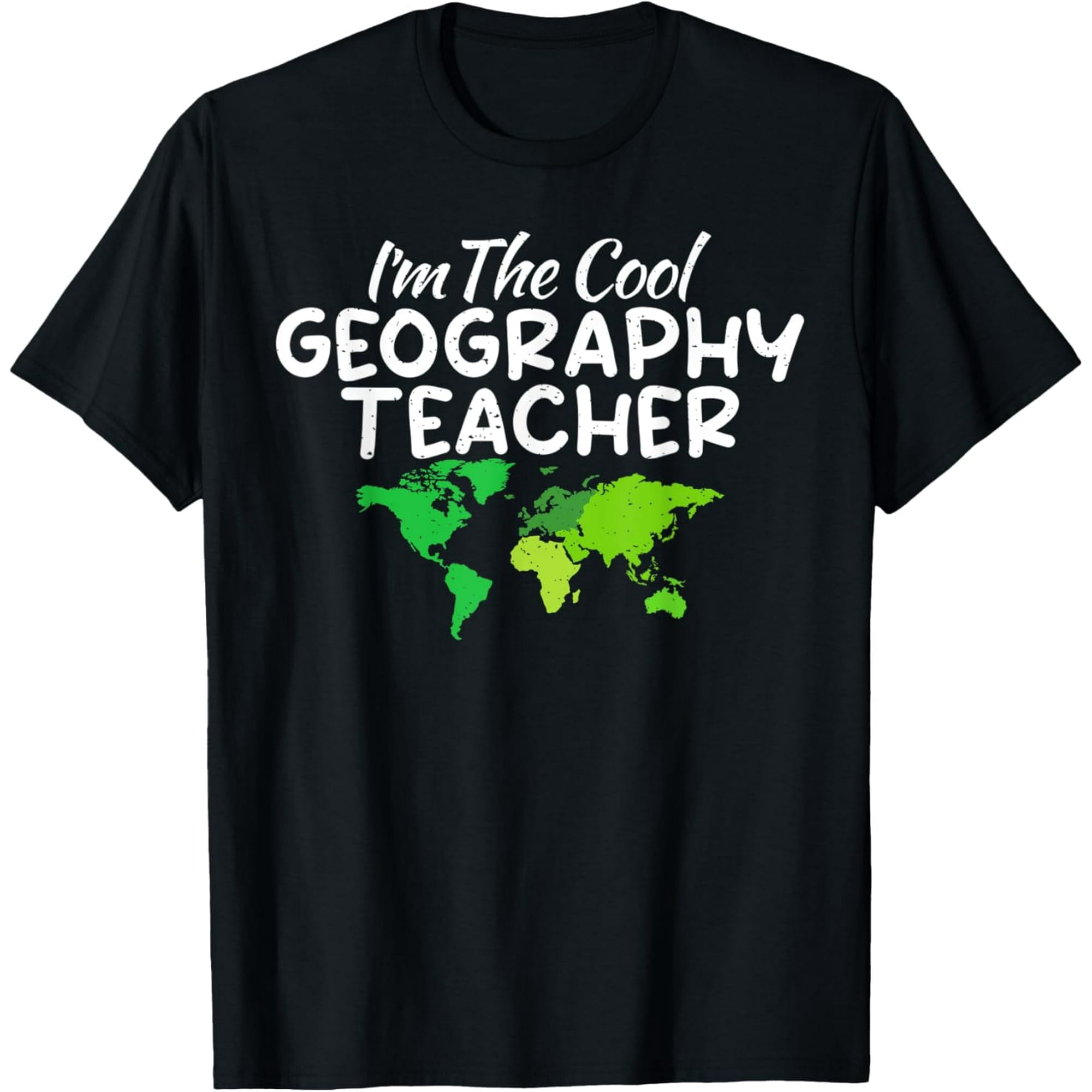 Exquisite and comfortable-Im the cool Geography Teacher Geographer T ...
