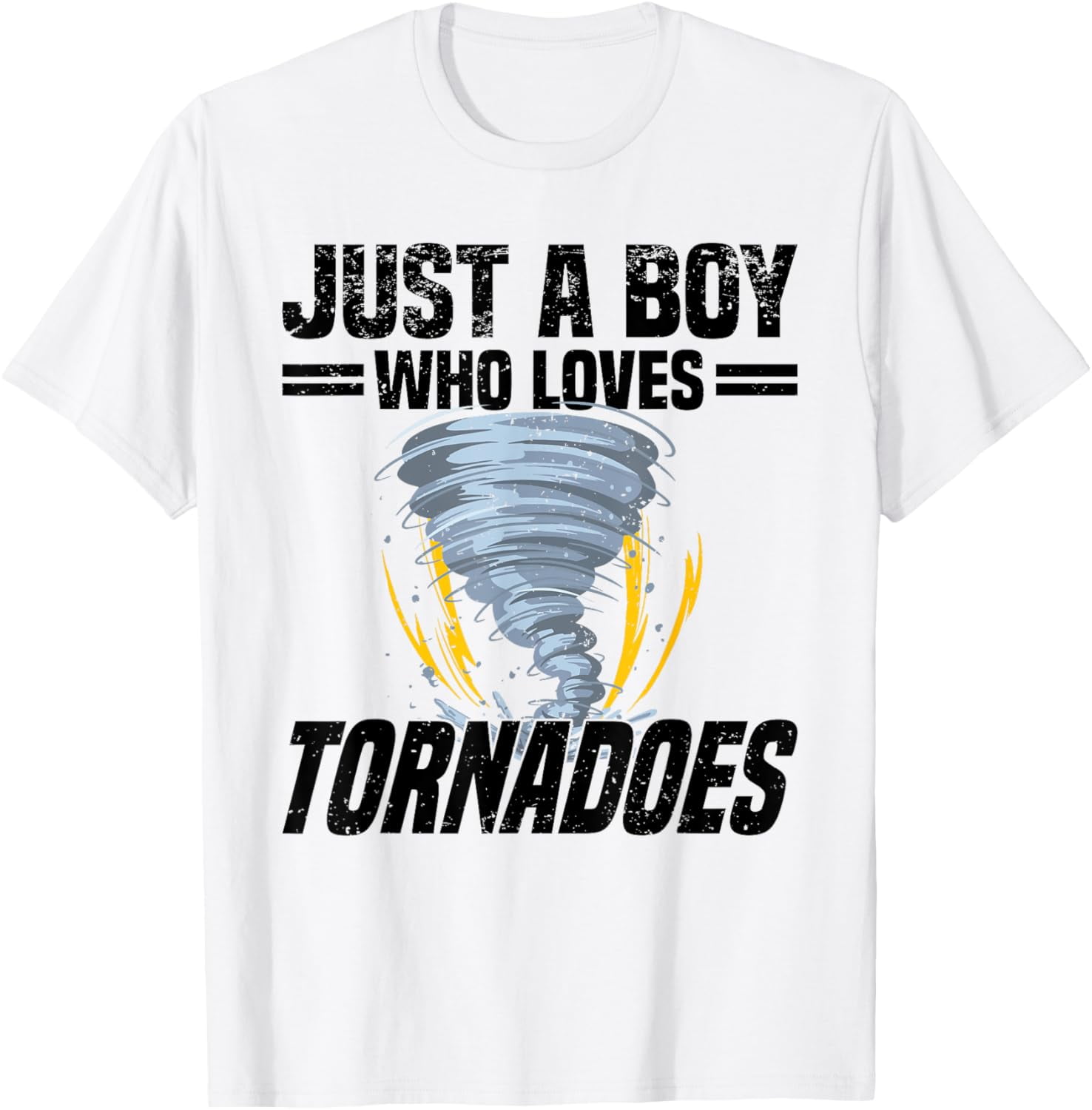Exquisite and comfortable-Just A Boy Who Loves Tornadoes - Tornado Cyclone Storm T-Shirt ...