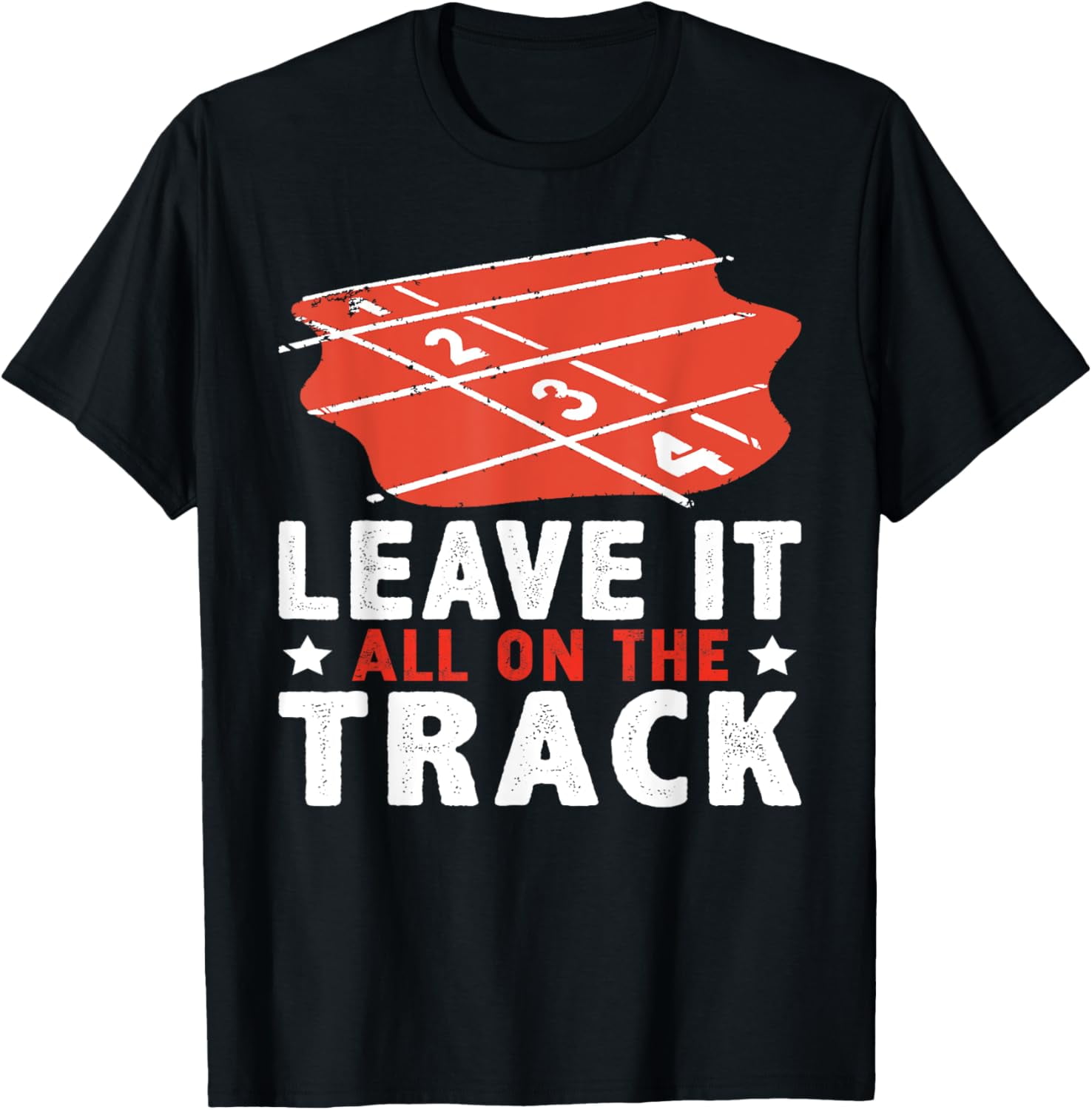 Exquisite and comfortable-Leave It All On The Track Track And Field T ...