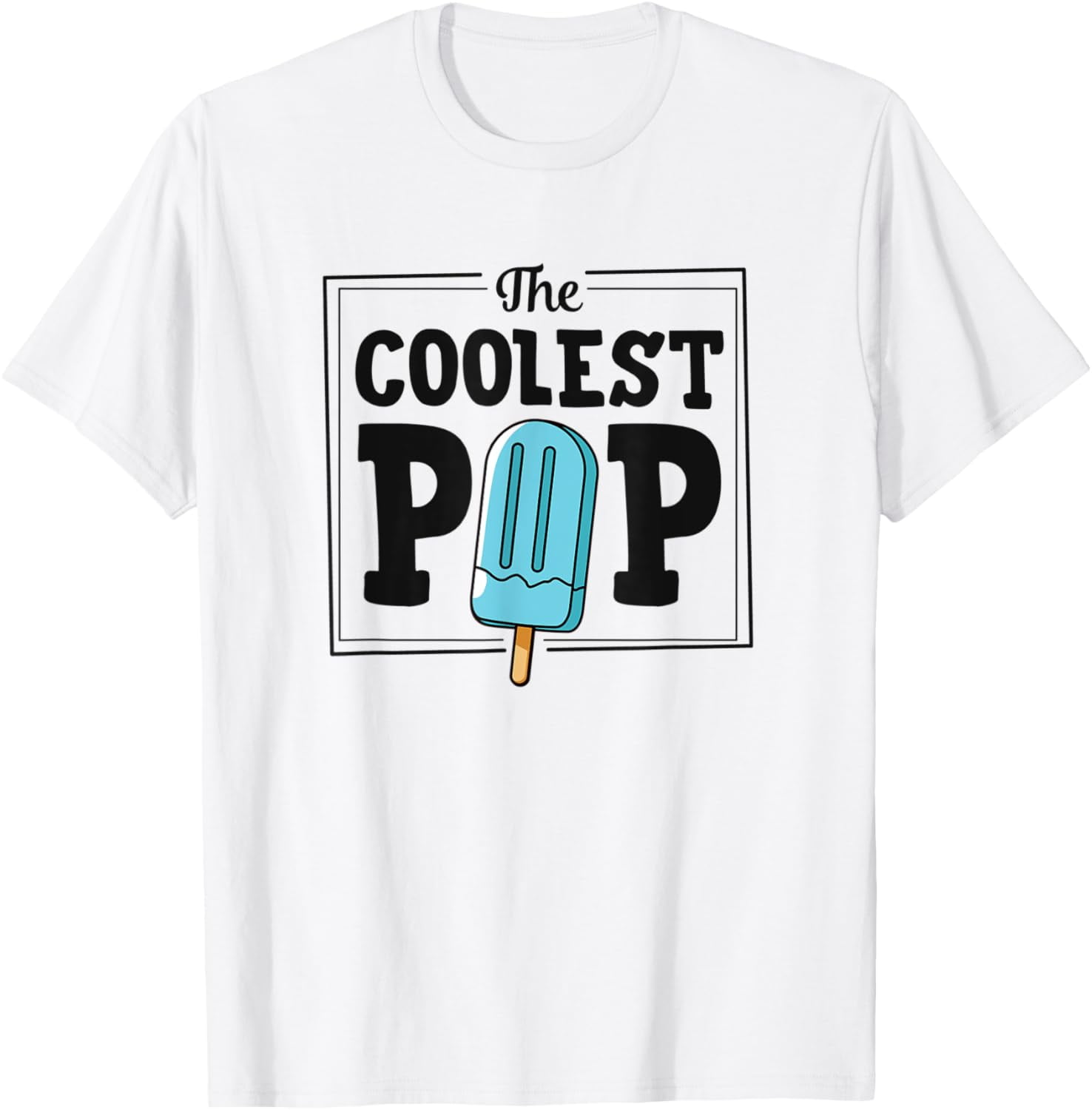 Exquisite and comfortable-Mens The Coolest Pop Popsicle Food Pun Best ...